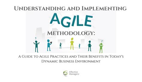 agile methodology understanding and implementing it effective managers