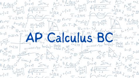 The Comprehensive Guide To Ap Calculus Bc