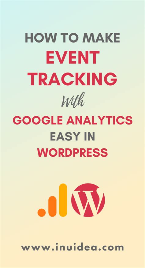 How To Make Event Tracking With Google Analytics Easy In WordPress