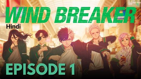 Wind Breaker Episode 1 Explained in Hindi - YouTube