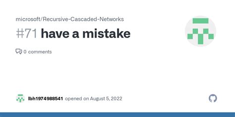 have a mistake · issue 71 · microsoft recursive cascaded networks · github