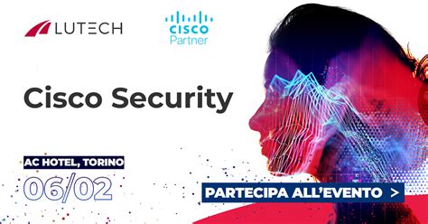 Cisco Security Lutech Event Lutech