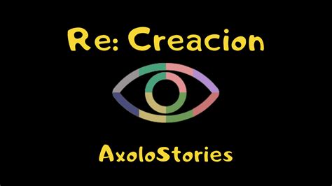 Dev Log Re Creacion By AxoloStories