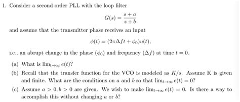 1 Consider A Second Order Pll With The Loop Filter