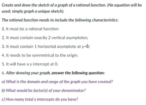 Solved Create And Draw The Sketch Of A Graph Of A Rational Chegg Com