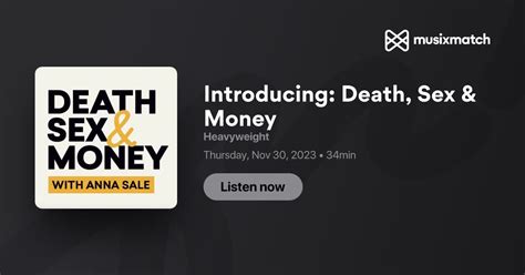 Introducing Death Sex And Money Transcript Heavyweight Introducing Death Sex And Money Transcript Heavyweight