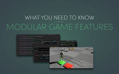 modular game features what you need to know r unrealengine