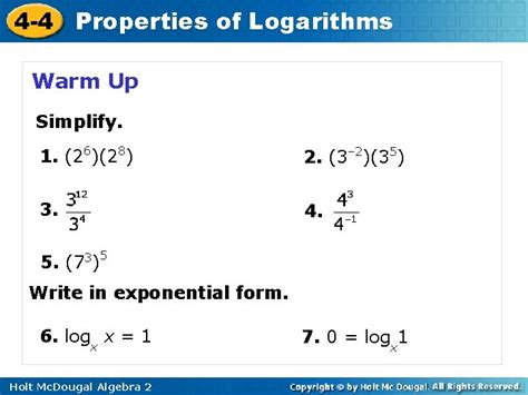 4 4 Properties Of Logarithms Warm Up Simplify