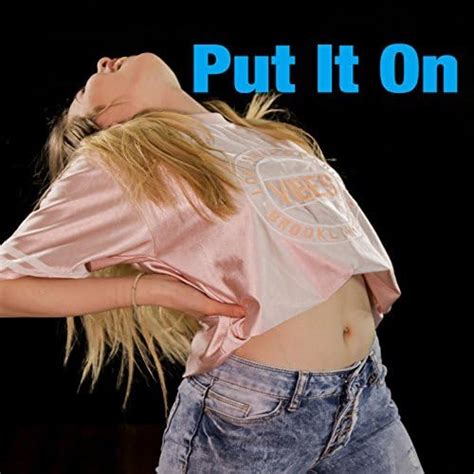 Put It On By Charlotte Zone On Amazon Music