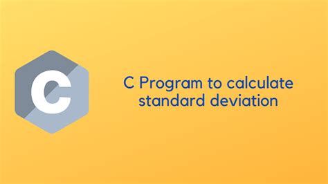 C Program To Calculate Standard Deviation