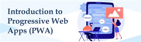 Introduction To Progressive Web Apps Pwa Infoneo