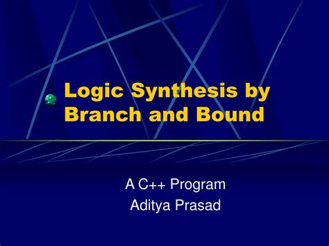 PPT Logic Synthesis By Branch And Bound PowerPoint Presentation Free Download ID