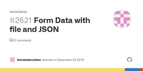 Form Data With File And JSON Issue Axios Axios GitHub