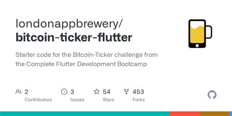 Github Londonappbrewerybitcoin Ticker Flutter Starter Code For The