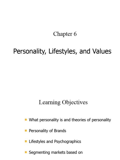 Chapter 06 For Um Learn Personality Lifestyle Values Pdf Id