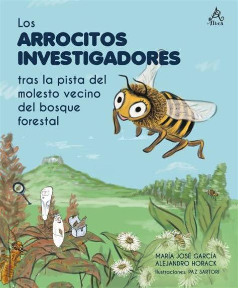 Los Arrocitos Investigadores Tras La Pista Del Molesto Vecino Del