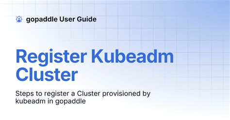 Register Kubeadm Cluster Gopaddle User Guide