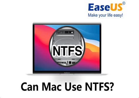 Can Mac Use NTFS Sure Check Your Answer Here EaseUS