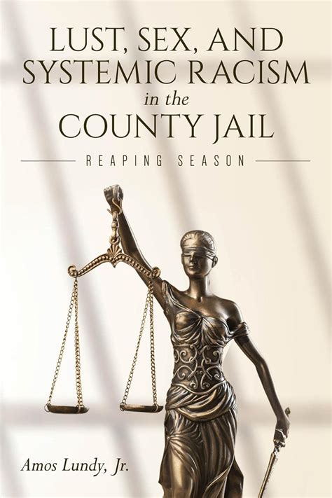 Amazon Lust Sex And Systemic Racism In The County Jail Reaping Season English Edition