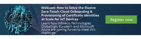 Secure Zero Touch Iot Device Provisioning To The Cloud Security