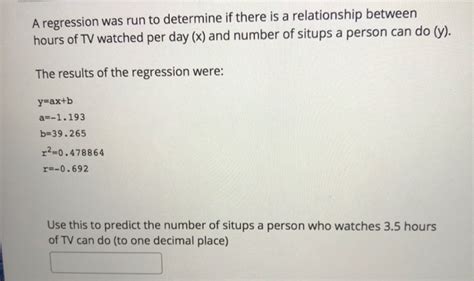 Solved A Regression Was Run To Determine If There Is A