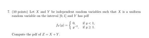 Solved 7 10 Points Let X And Y Be Independent Random