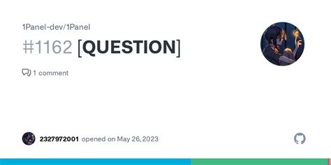 Question · Issue 1162 · 1panel Dev1panel · Github