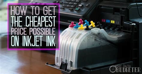 How To Get The Cheapest Printer Ink The Busy Budgeter