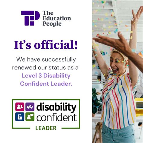 We Have Successfully Renewed Our Disability Confident Level 3 Leader