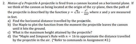 Solved Motion Of A Projectile A Projectile Is Fired From Chegg