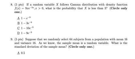 Solved 8 5 Pts If A Random Variable X Follows Gamma