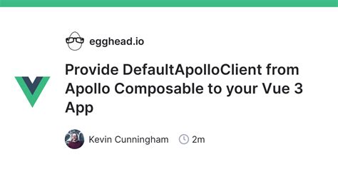 Provide Defaultapolloclient From Apollo Composable To Your Vue 3 App