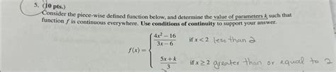 solved 5 10 pts consider the piece wise defined function