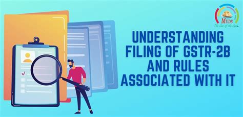 Understanding Filing Of GSTR B And Rules Associated With It Muds
