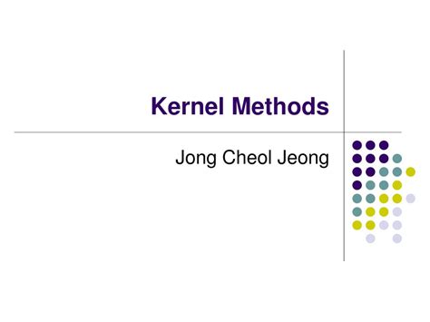 Ppt Kernel Methods Powerpoint Presentation Free Download Id409674