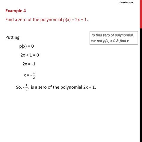 Example 4 Find A Zero Of The Polynomial P X 2x 1 Finding Zero
