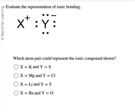 Evaluate The Representation Of Ionic Bonding Which Atom Pair Could Represent The Ionic Compound