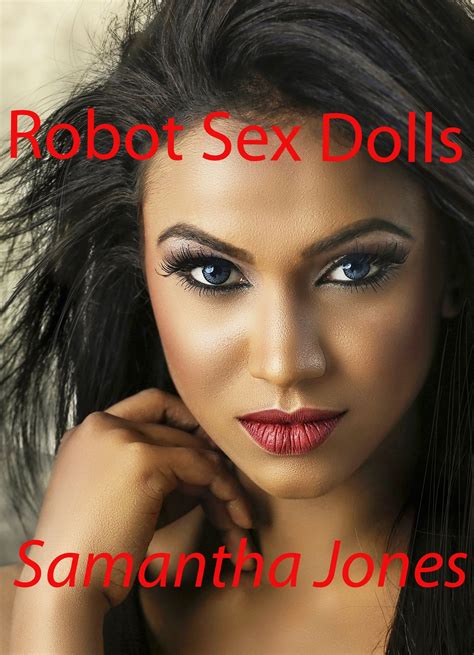 Robot Sex Dolls 電子書籍 作：samantha Jones Epub 書籍 楽天kobo 日本