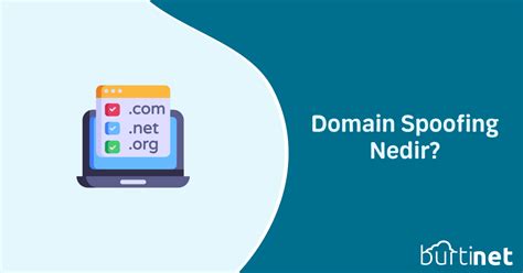 Domain Spoofing Nedir Burtinet