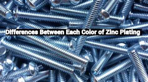 Yellow Vs Clear Vs Blue Vs Black Vs Green Zinc Plating Zinc Plating