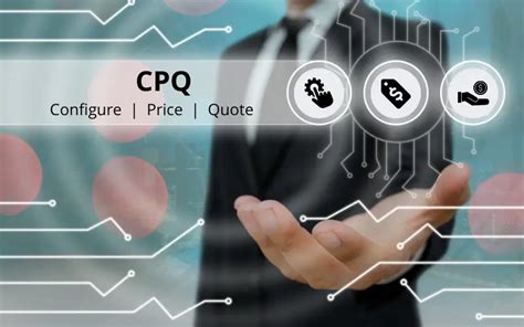 What Is CPQ Configure Price Quote Definition Features And Benefits
