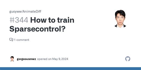 How To Train Sparsecontrol · Issue 344 · Guoywwanimatediff · Github