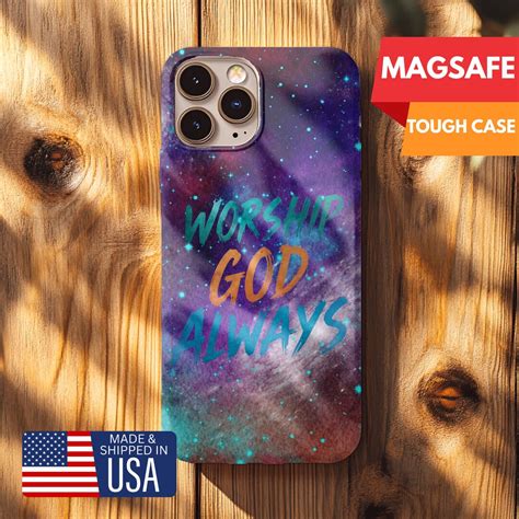 Christian Magsafe Iphone Case Worship God Always Tough Dual Layer