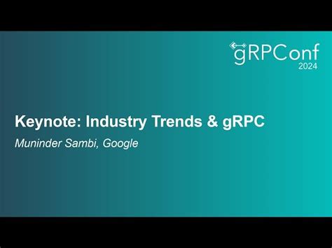 Free Video Industry Trends And Grpc In Modern Networked Applications