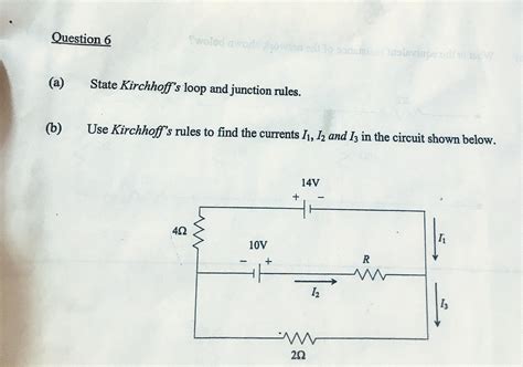 solved question 6 a ﻿state kirchhoff s loop and junction