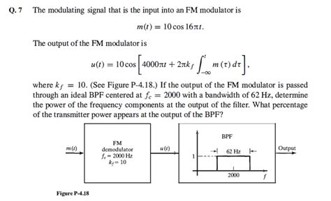 solved q 7 the modulating signal that is the input into an