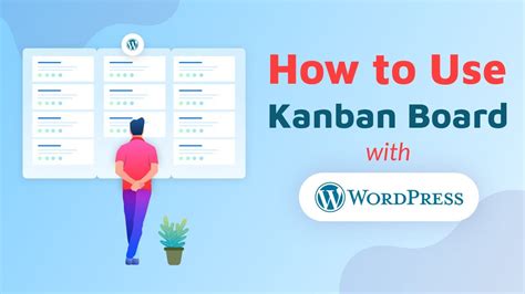 How To Manage Tasks Projects Using WP Project Manager Kanban Board Module YouTube