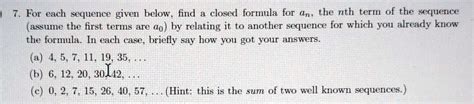 Solvedfor Each Sequence Given Below Find Closed Formula For 4n The Nth Term Of The Sequence
