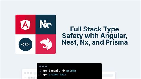 Full Stack Type Safety With Angular Nest Nx And Prisma Youtube