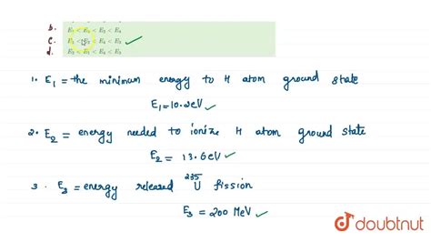Consider The Following Energies The Minimum Energy Needed To Ex